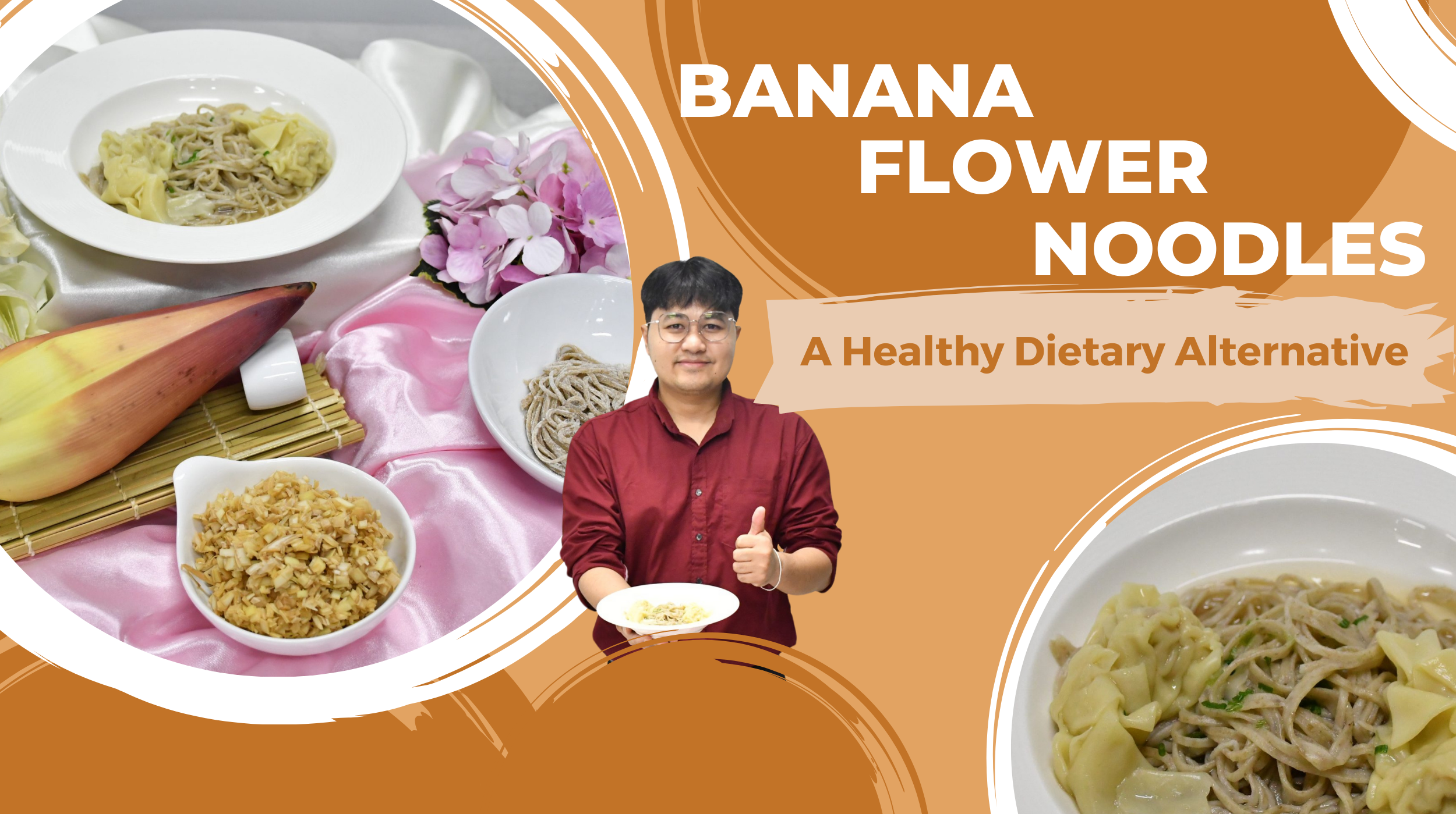 'Banana Flower Noodles' - A Healthy Dietary Alternative